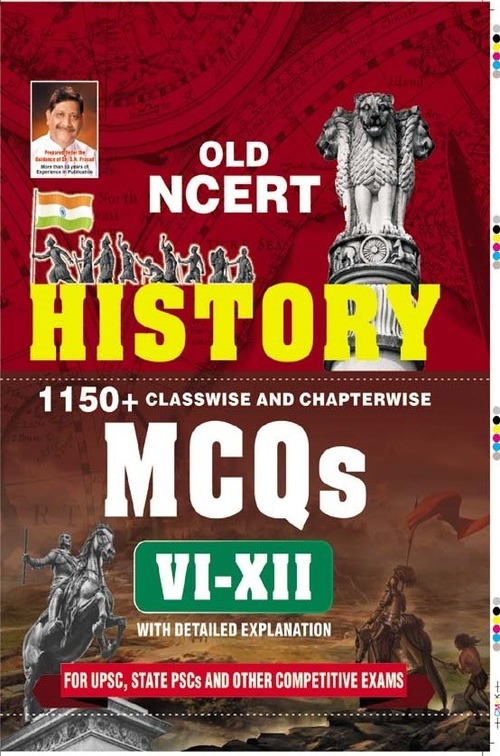 Old NCERT History 1150 Class Wise And Chapter Wise MCQs 6 -12TH